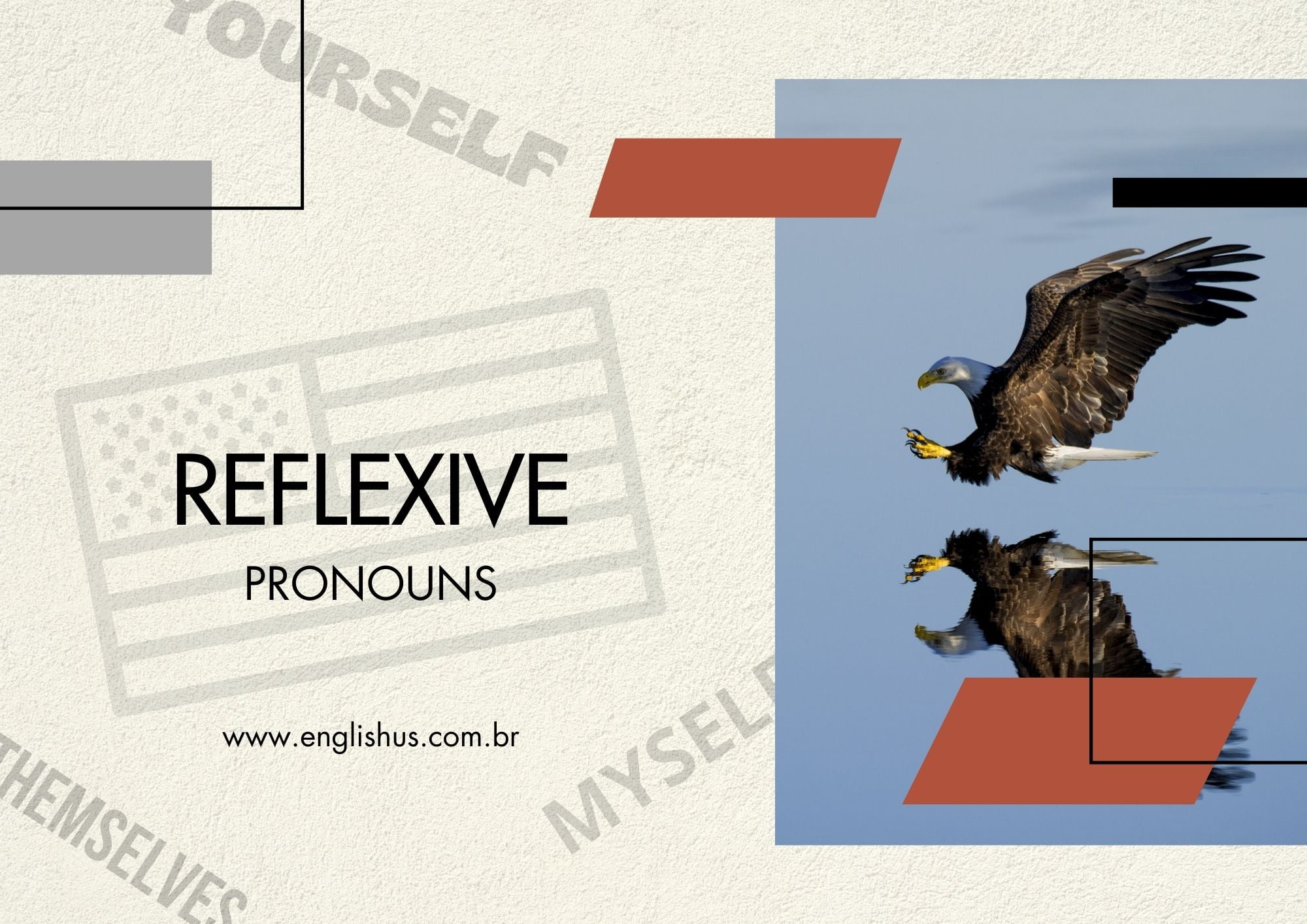 REFLECTING ON LANGUAGE: REFLEXIVE PRONOUNS - EnglishUs